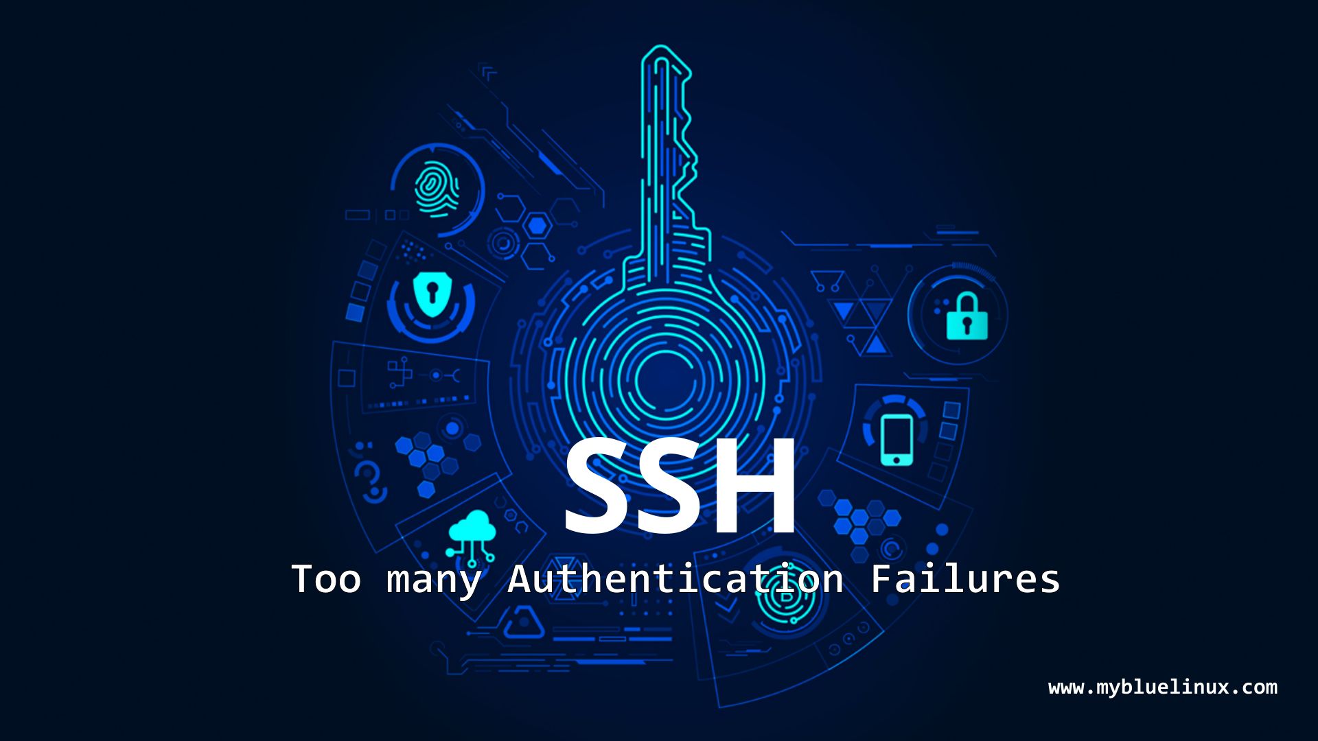 SSH - Too Many Authentication Failures - MyBlueLinux.com SSH - Too Many Authentication Failures - MyBlueLinux.com