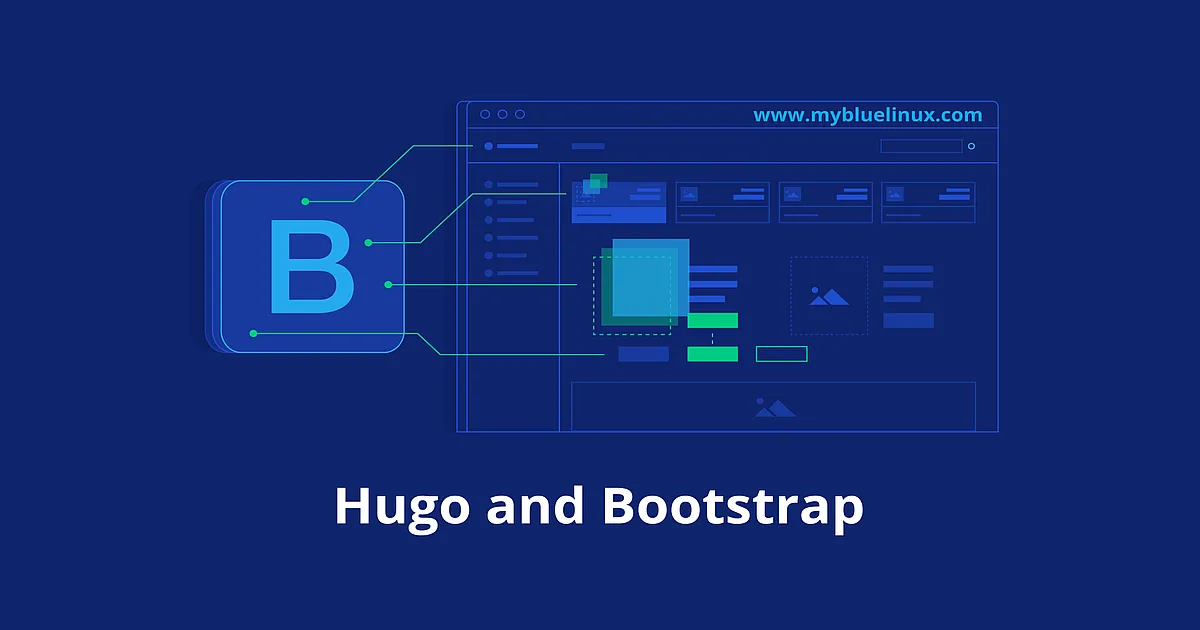 Hugo and Bootstrap Tips with Examples - MyBlueLinux.com Hugo and Bootstrap Tips with Examples - MyBlueLinux.com