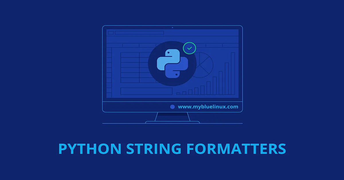 Python String Formatters - MyBlueLinux.com