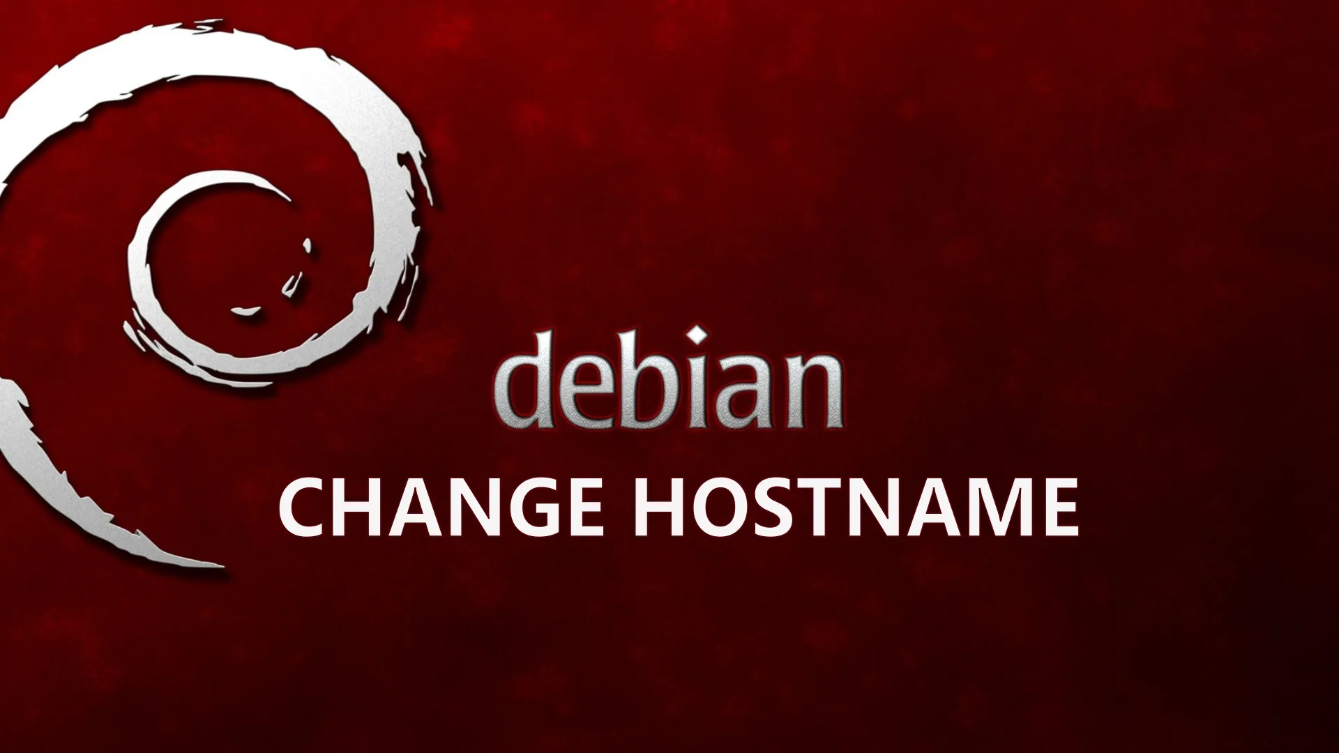 How To Change Hostname On Debian Linux MyBlueLinux