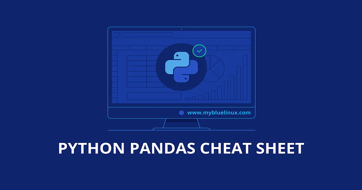 Python Pandas Cheat Sheet - MyBlueLinux.com