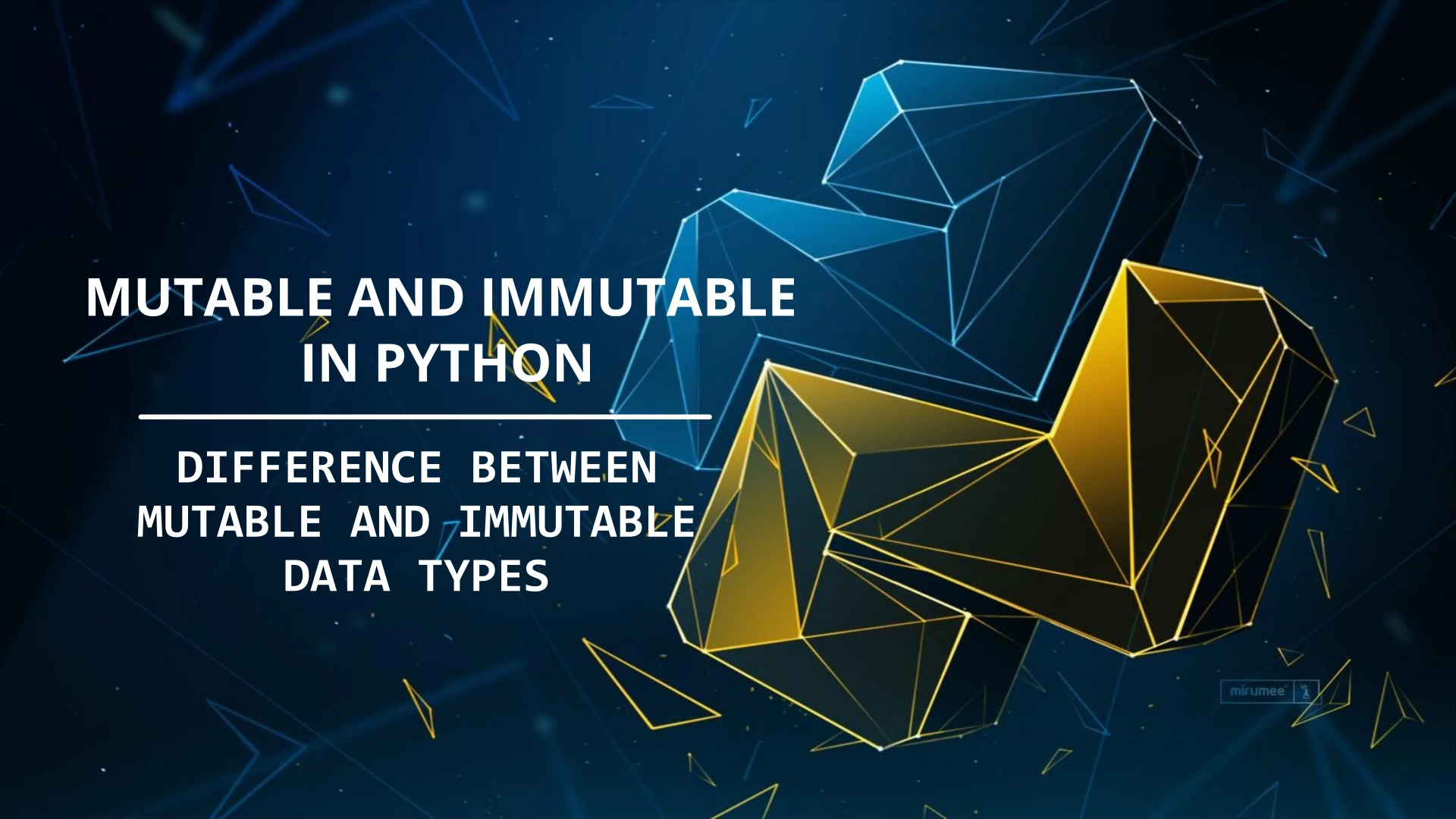 Python Basics Mutable Vs Immutable Objects MyBlueLinux