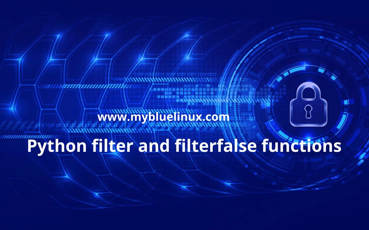 Python Filter And Filterfalse Functions Guide