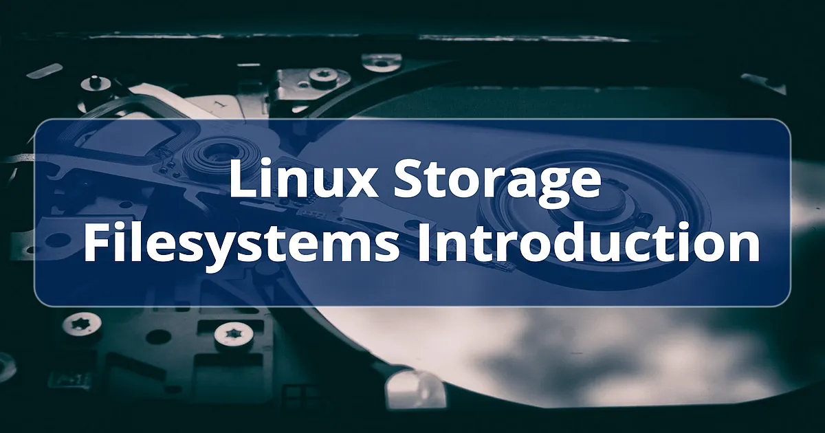 Linux Storage: Filesystems Introduction - MyBlueLinux.com Linux Storage: Filesystems Introduction - MyBlueLinux.com